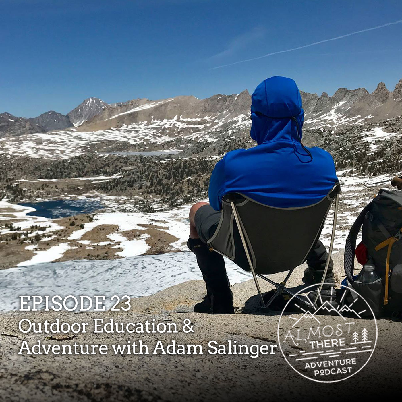 Episode 23: Adam Salinger, Outdoor Education, and the Adventurous Life